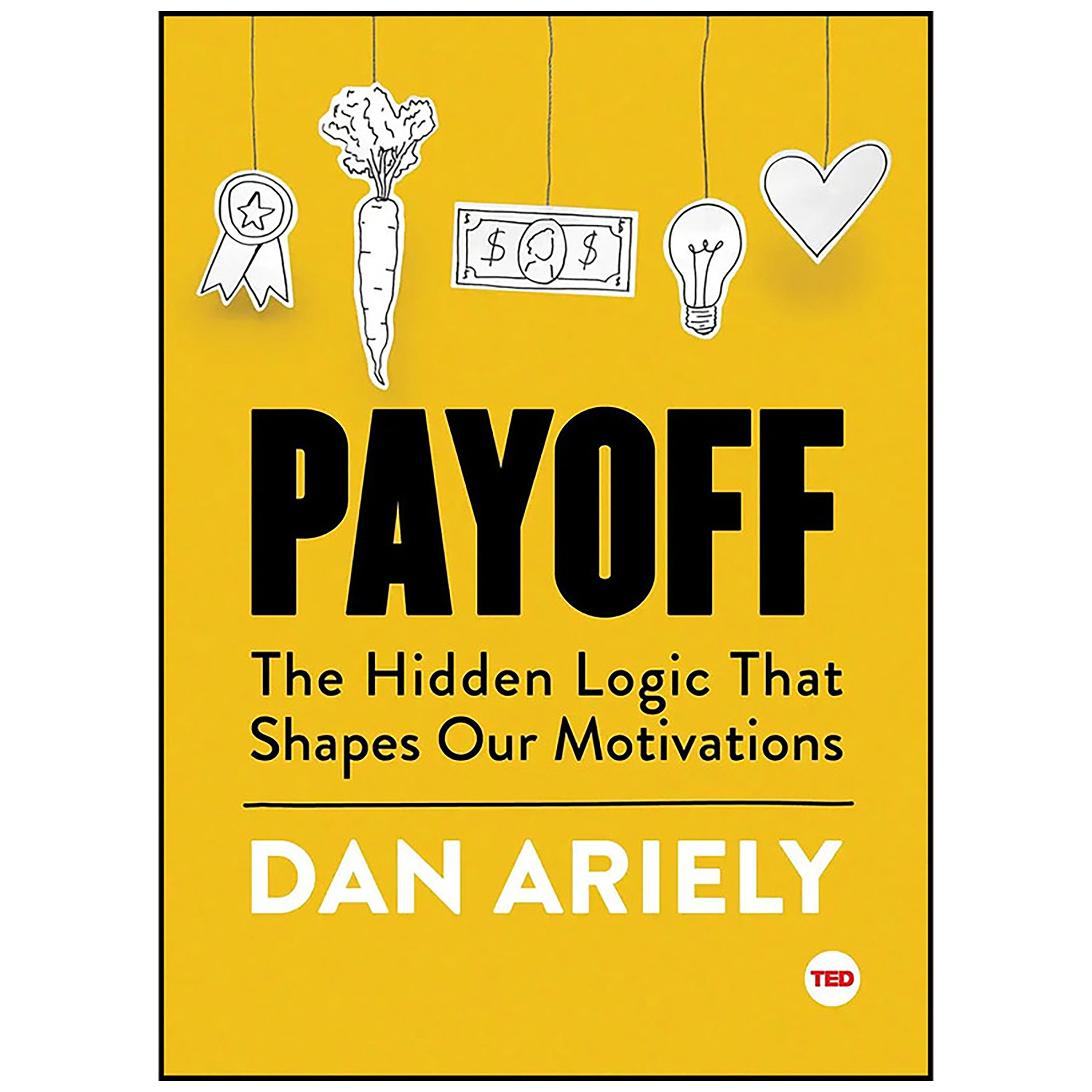 قیمت و خرید کتاب Payoff اثر Dan Ariely انتشارات Simon & Schuster/ TED